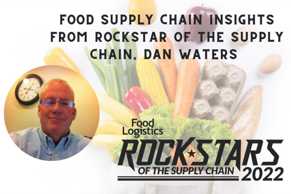 Food Logistics Insights from Dan Waters