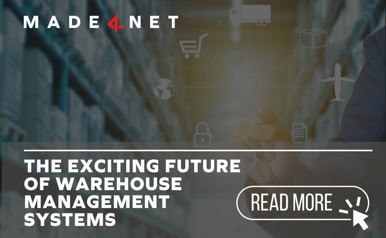 Made4net | The Best WMS Software Solution for Supply Chain